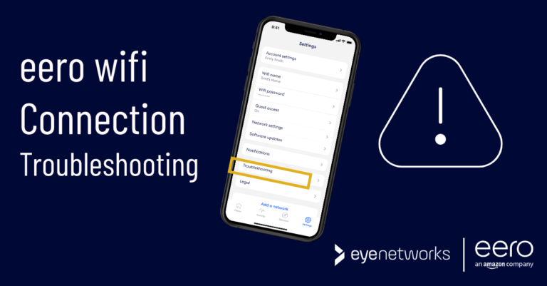 Wireless Device Not Connecting To eero Wifi > Eye Networks