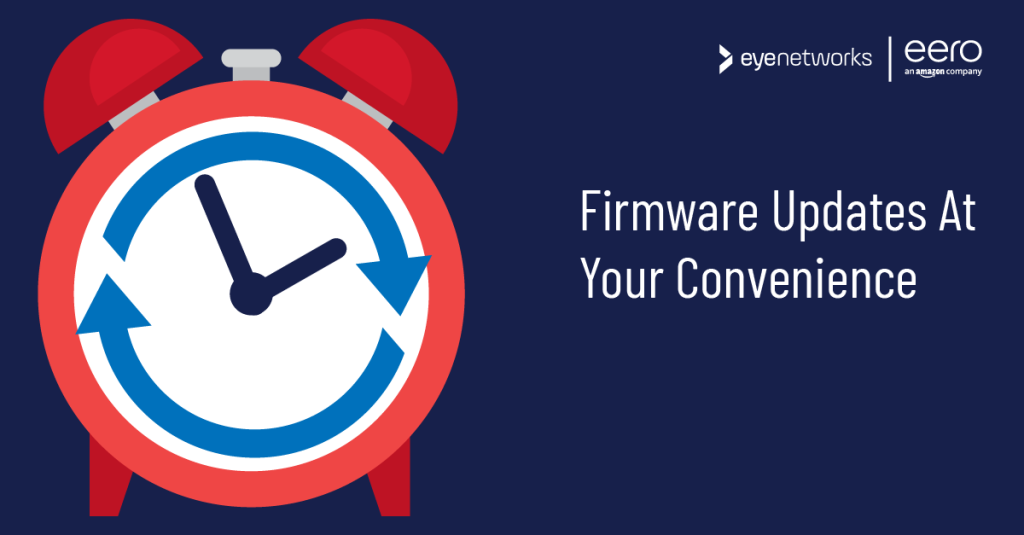 How To Update eero With New Firmware > Eye Networks